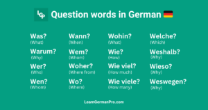 Different Question Words in German and How to Use Them - Learn German Pro